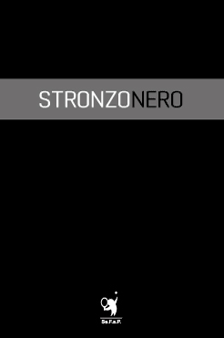 STRONZO NERO – cambiailmondo